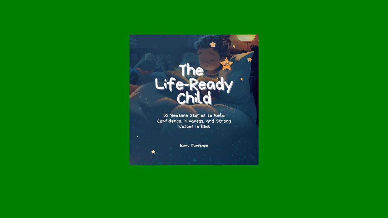 The Life-Ready Child by Isaac Oladipupo